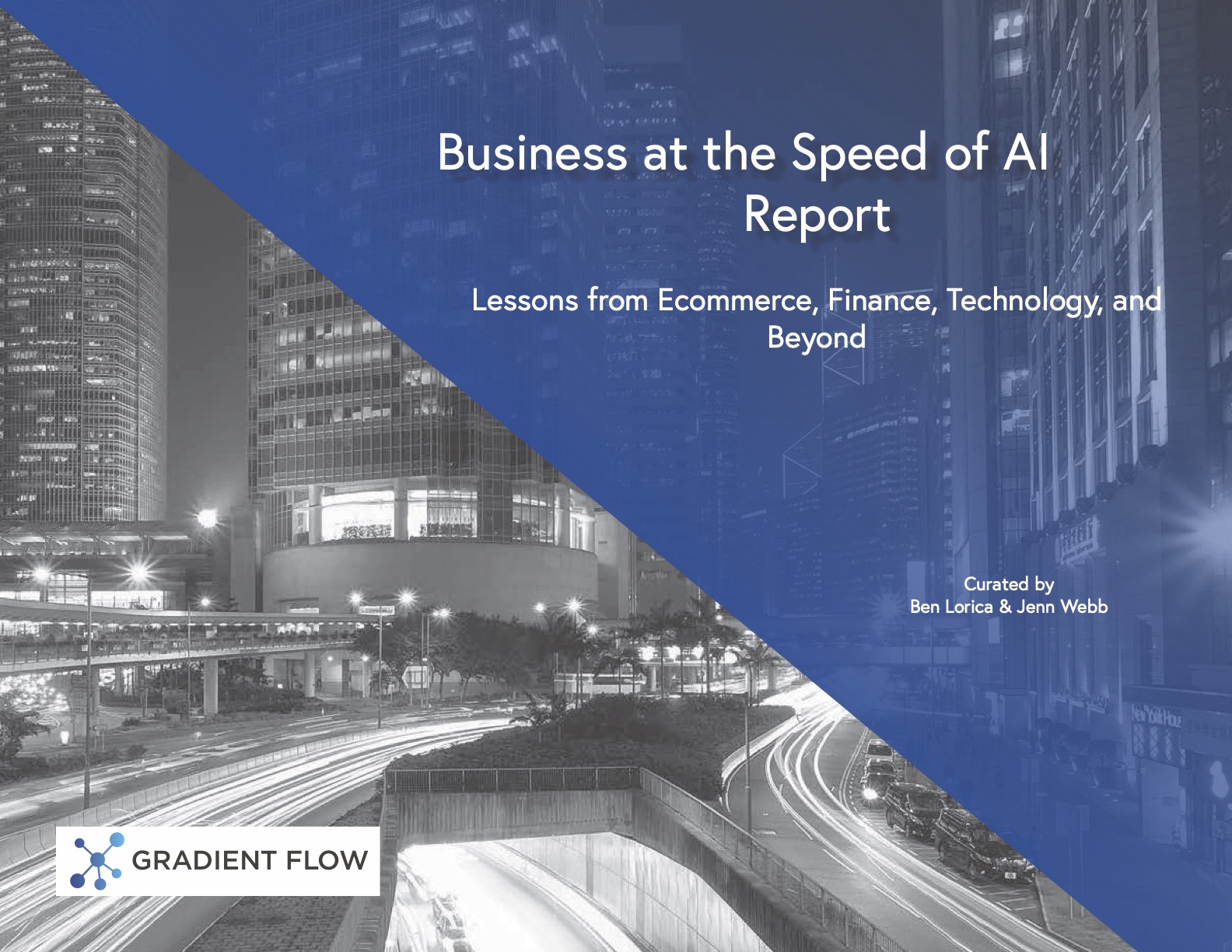 2021 Business at the Speed of AI Report - Gradient Flow
