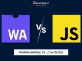 Webassembly Vs Javascript Which Is Better In 2025