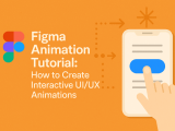 Figma Animation Tutorial How To Create Interactive Ui Ux Animations