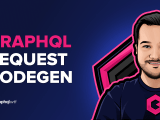 Using Graphql Code Generator With Graphql Request Episode 63