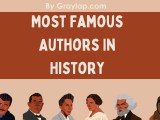 10 Most Famous Authors In History That Changed Literature Graylap