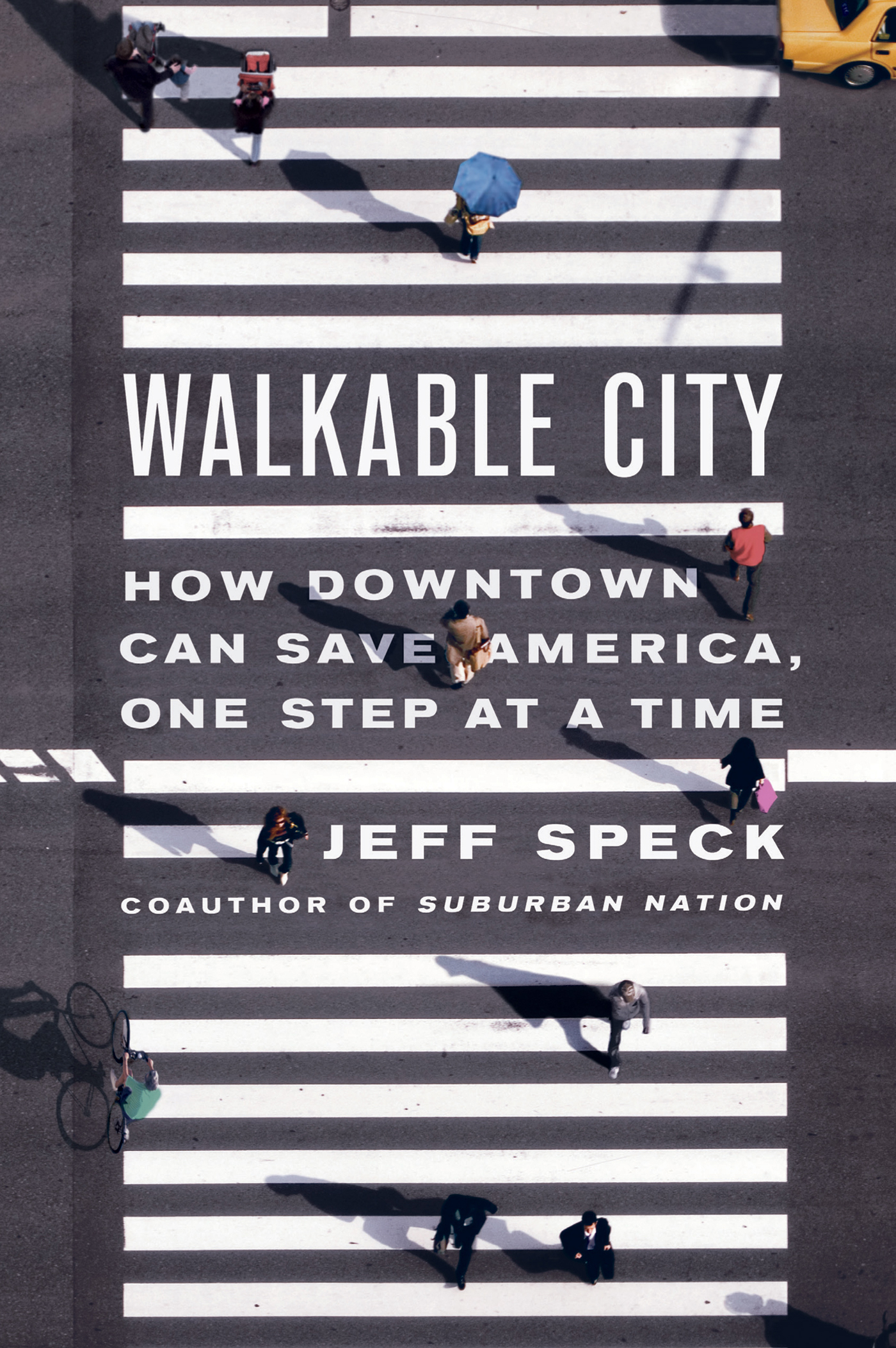 Read This: Walkable City, + Unity Books - Greater Auckland