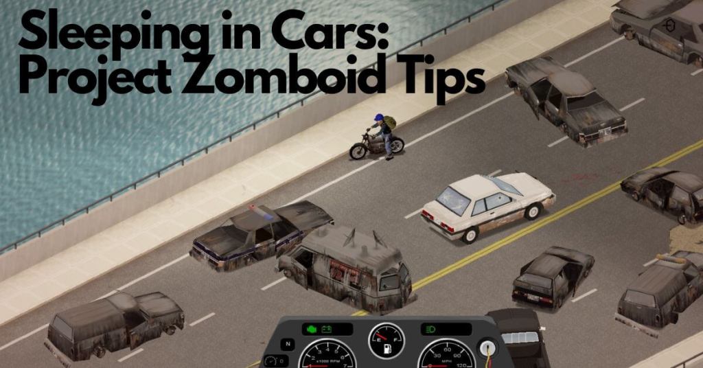 22 Project Zomboid How To Sleep In Car Ultimate Guide 22-project-zomboid-how-to-sleep-in-car-ultimate-guide