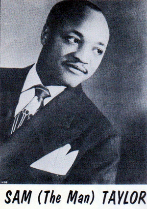 Sam ‘The Man’ Taylor – Phantom Dancer – Miss Back In The Day USA (An ...