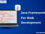 Most Popular Java Frameworks For Web Development Grotechminds