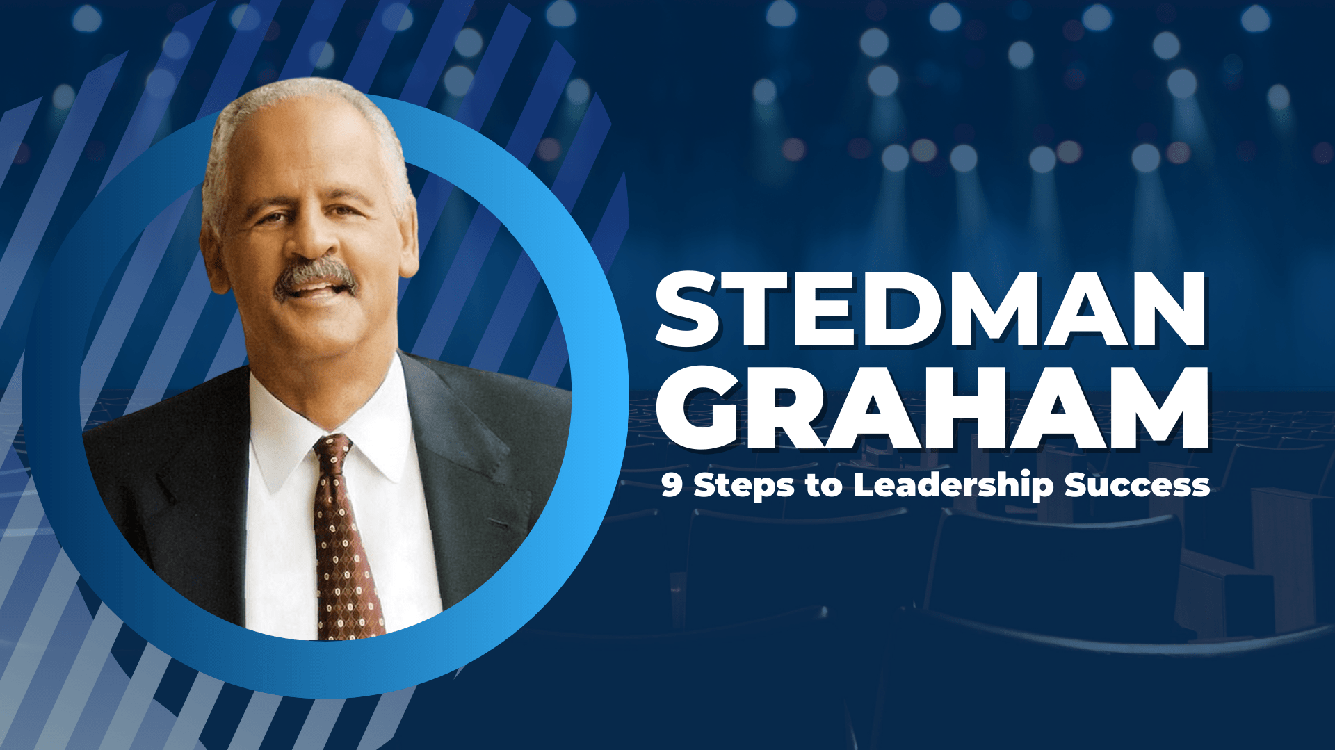GROWTHcurrent | Stedman Graham — 9 Steps to Leadership Success