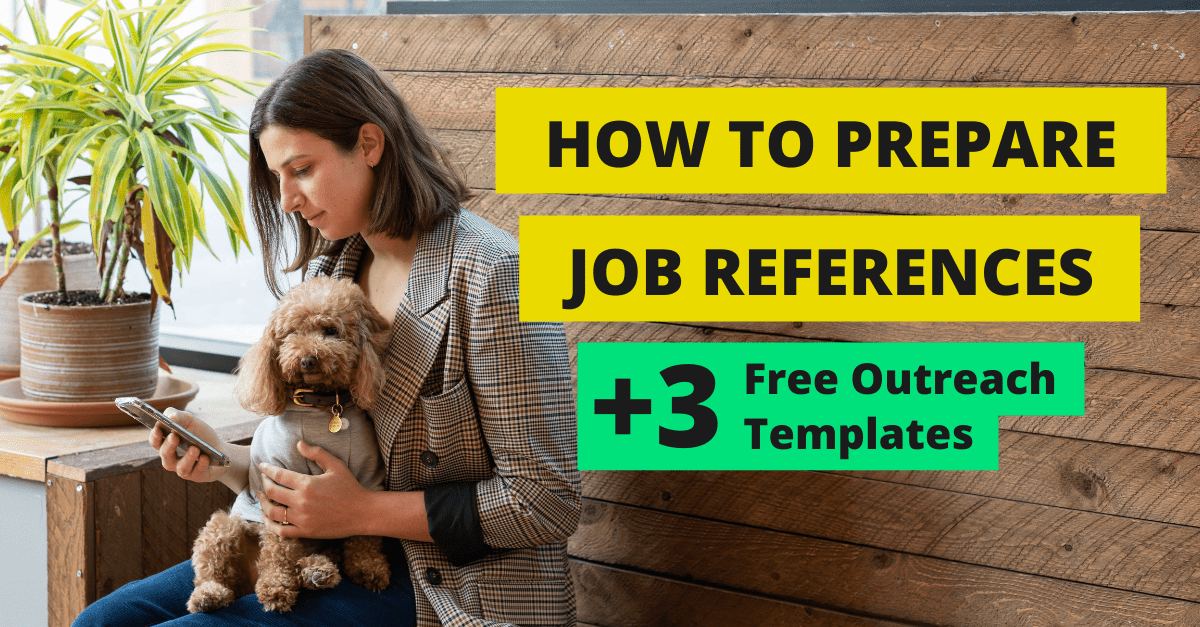 How to Prepare your Job References (+3 Free Outreach Templates ...