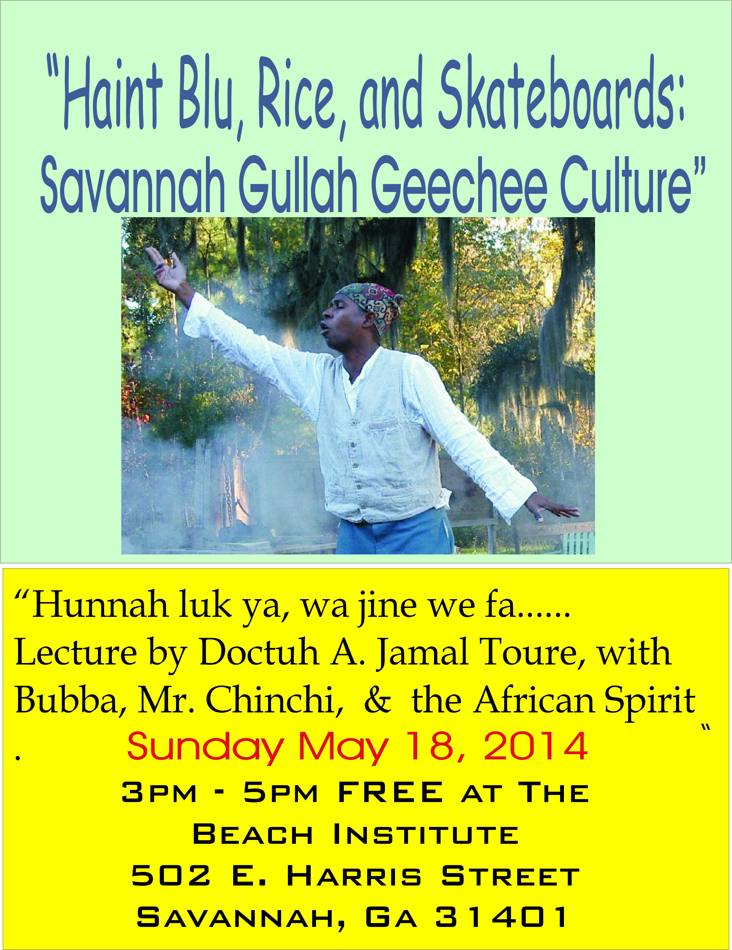 Haint Blu, Rice, and Skateboards: Savannah Gullah/Geechee Culture ...