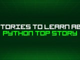 74 Stories To Learn About Python Top Story Hackernoon