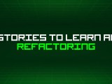 110 Stories To Learn About Refactoring Hackernoon