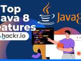 Top Java 8 Features With Examples You Need To Know 2022
