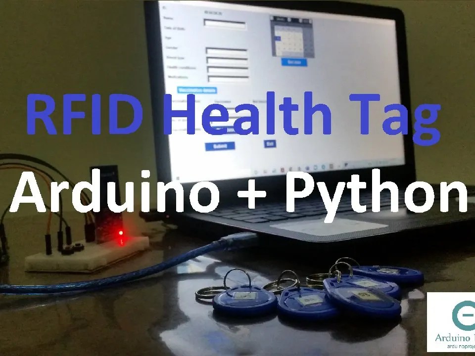 Rfid Health Tag Arduino And Python Hackster Io