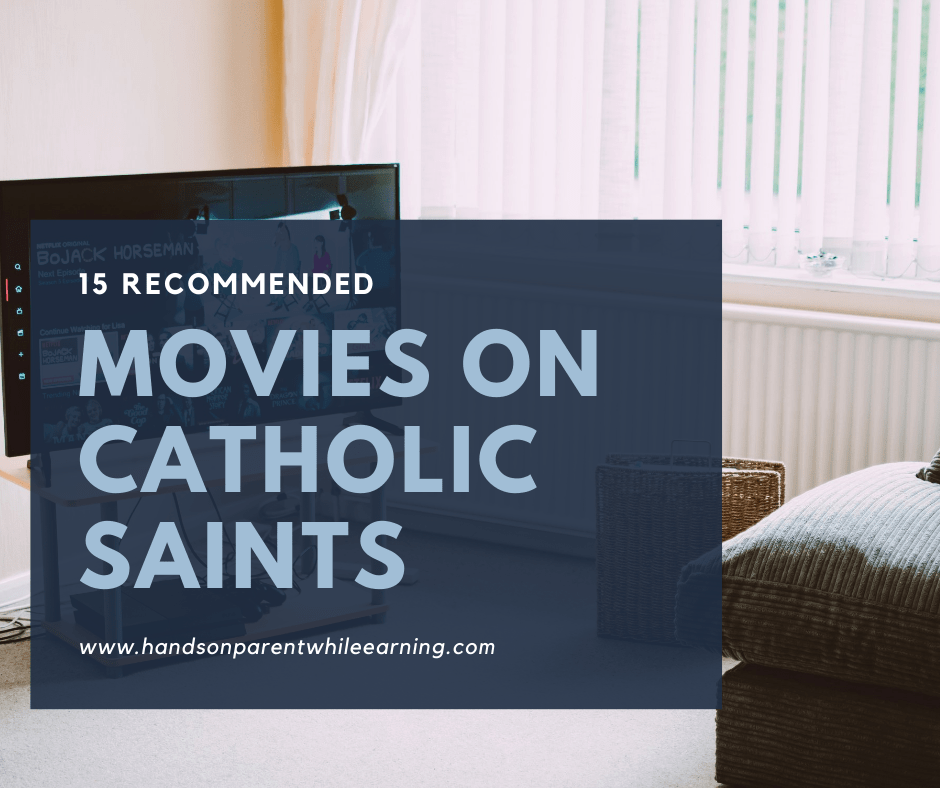 15 Recommended Movies on Catholic Saints – Hands-On Parent while Earning