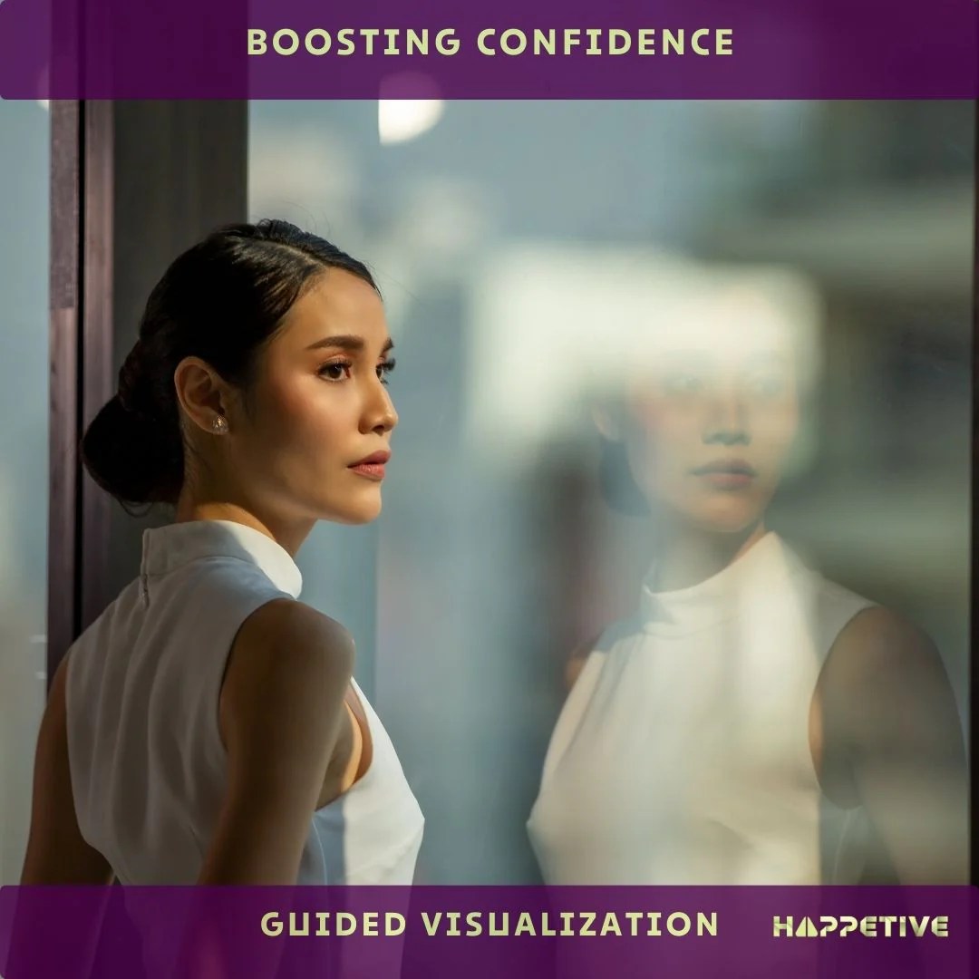 Confidence Boost Visualization Build Emotional Independence Happetive