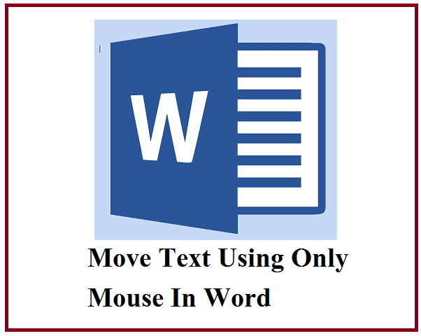 Move Text Using Only Mouse In Word