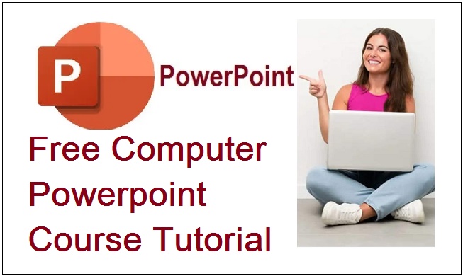 Free Computer Powerpoint Course Tutorial