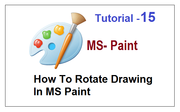 How To Rotate Drawing In MS Paint