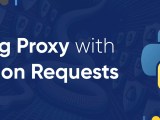 How To Use Proxy With Python Requests Hasdata
