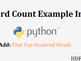 Word Count In Python Find Top 5 Words In Python File Hdfs Tutorial