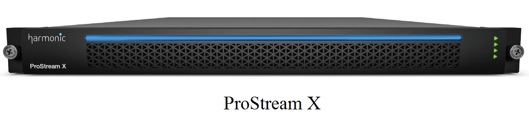 ProStream X Harmonic Device Implementation & Features Headend INFO