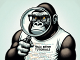 Tutorials Helix Editor Tutorials
