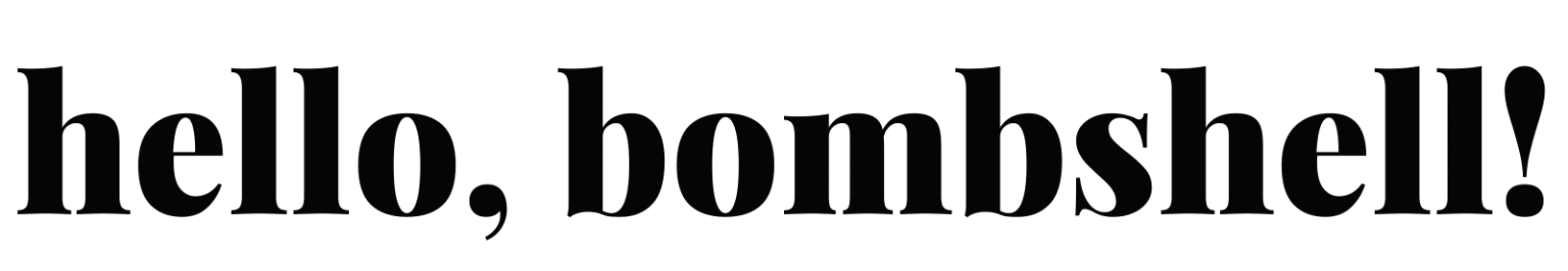 VIP - Hello Bombshell!