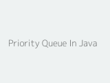 Java Priorityqueue Priorityblockingqueue Tutorial And Example