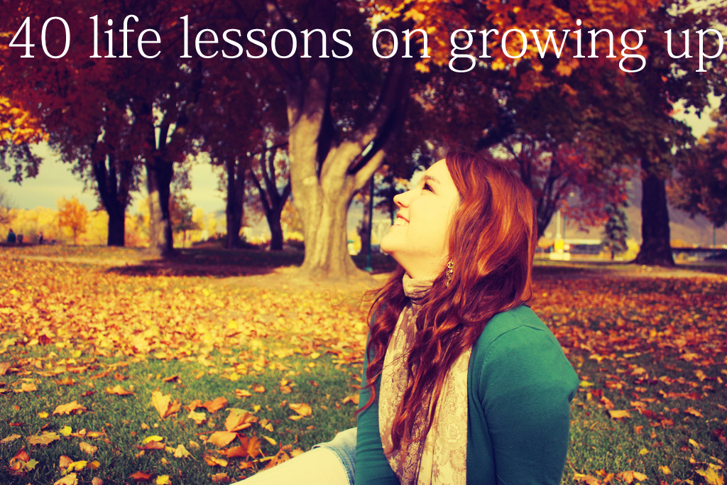 40 life lessons on growing up – Malavika