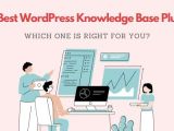6 Free Paid Wordpress Knowledge Base Plugins Unveiled Expert S Choice