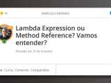 Lambda Expression Ou Method Reference Vamos Entender