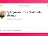 Split Javascript Dividindo Strings