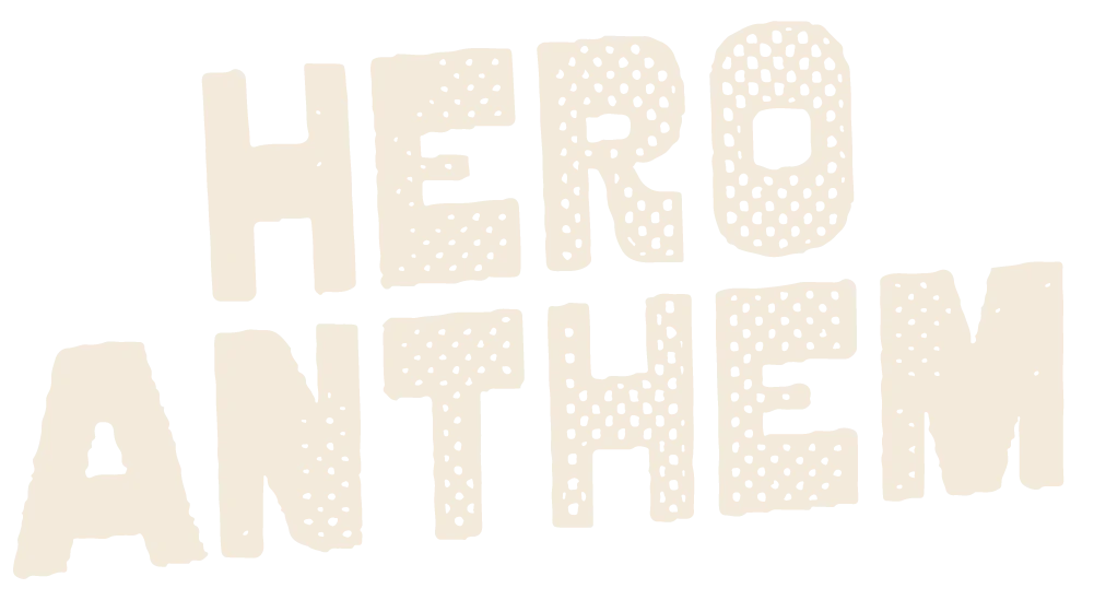 Hero Anthem