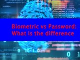 Biometric Vs Password What Is The Difference Hfsecurity Biometric