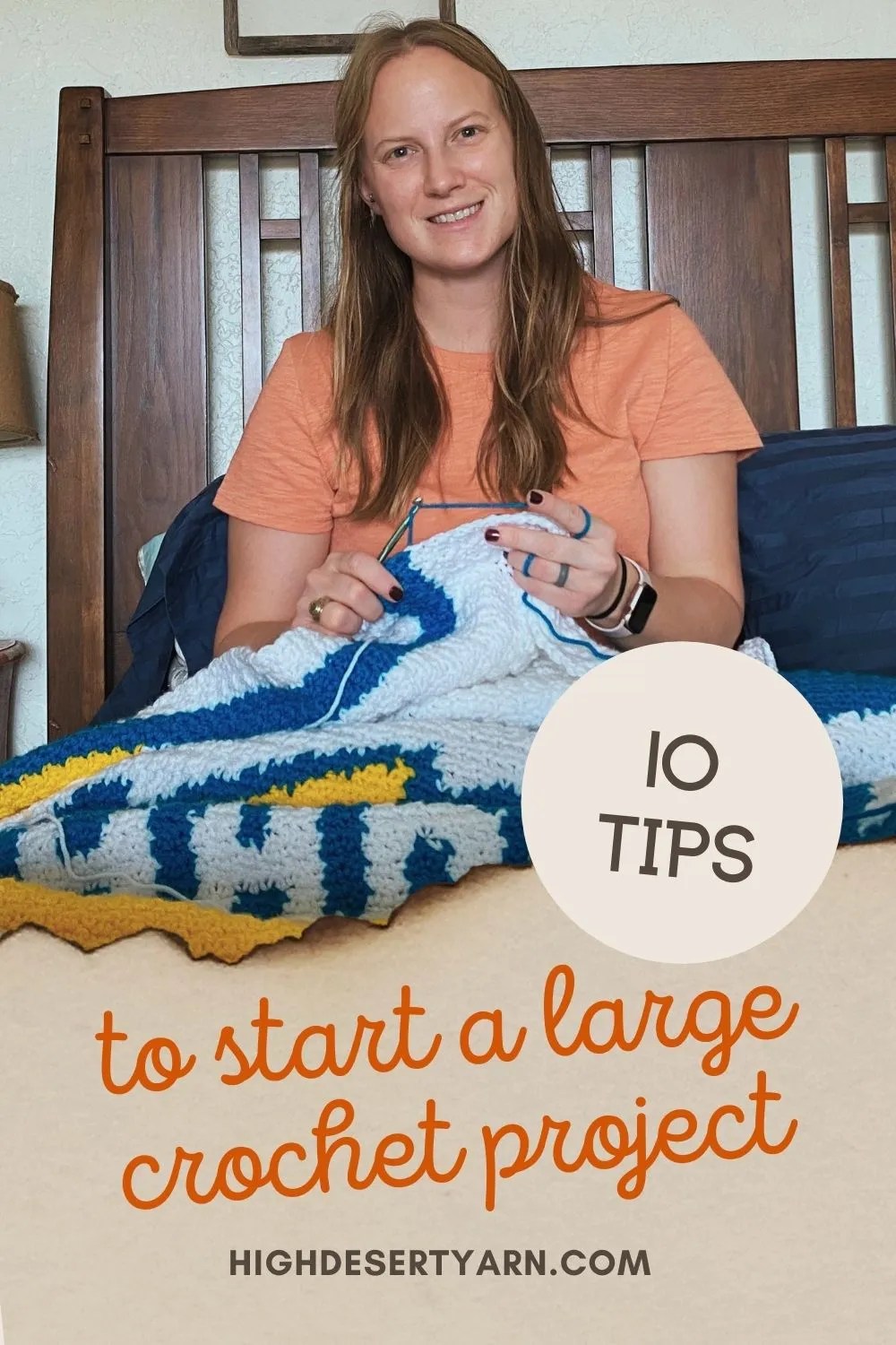 Tips for Starting a Large Crochet Project – High Desert Yarn