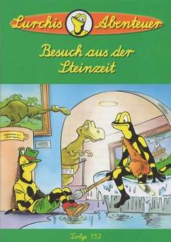 Lurchi - Besuch aus der Steinzeit – Das lustige Salamanderheft 152 ...