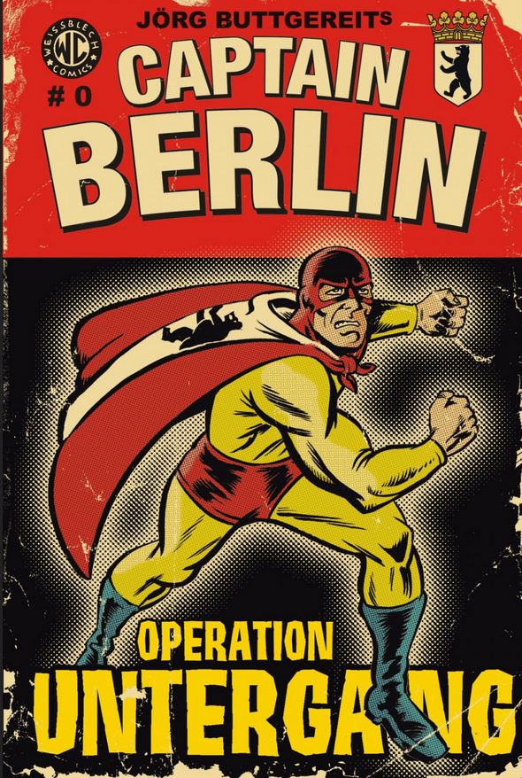 Jörg Buttgereits Captain Berlin versus Hitler - HIGHLIGHTZONE