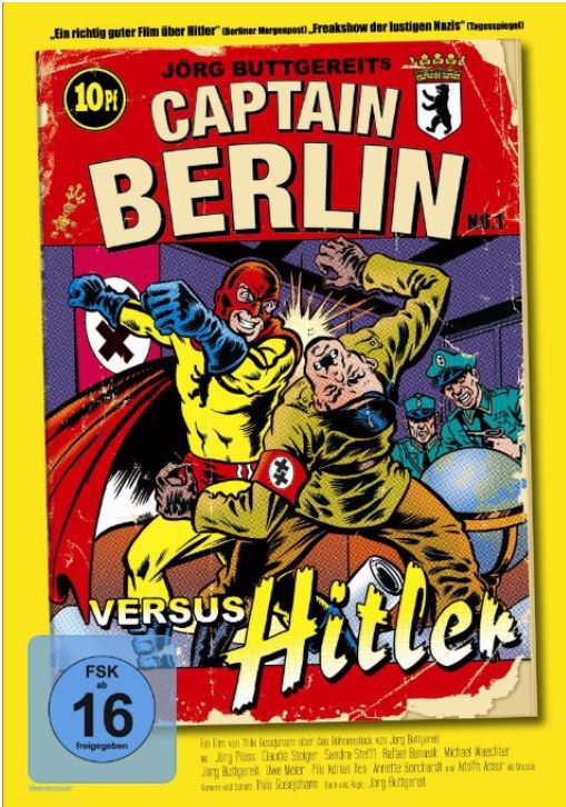 Jörg Buttgereits Captain Berlin versus Hitler - HIGHLIGHTZONE