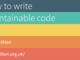 How To Write Maintainable Code Peter Hilton