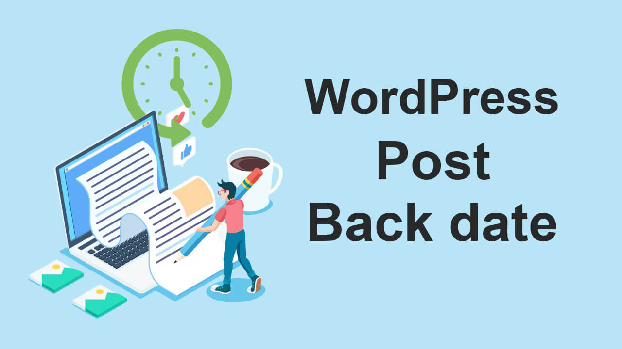 WordPress Posts backdate कैसे करे? जानिए कैसे करे - HindiMeInfo
