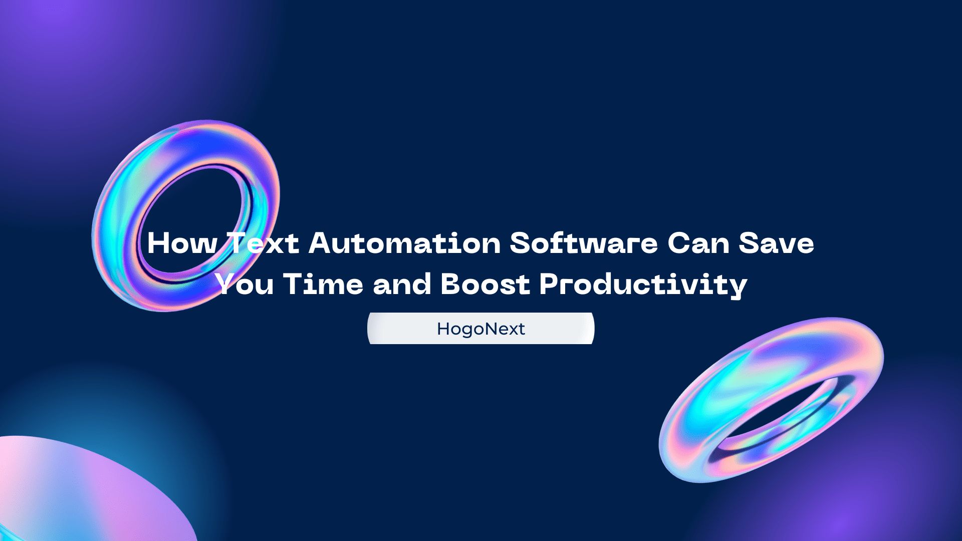 How Text Automation Software Can Save You Time And Boost Productivity
