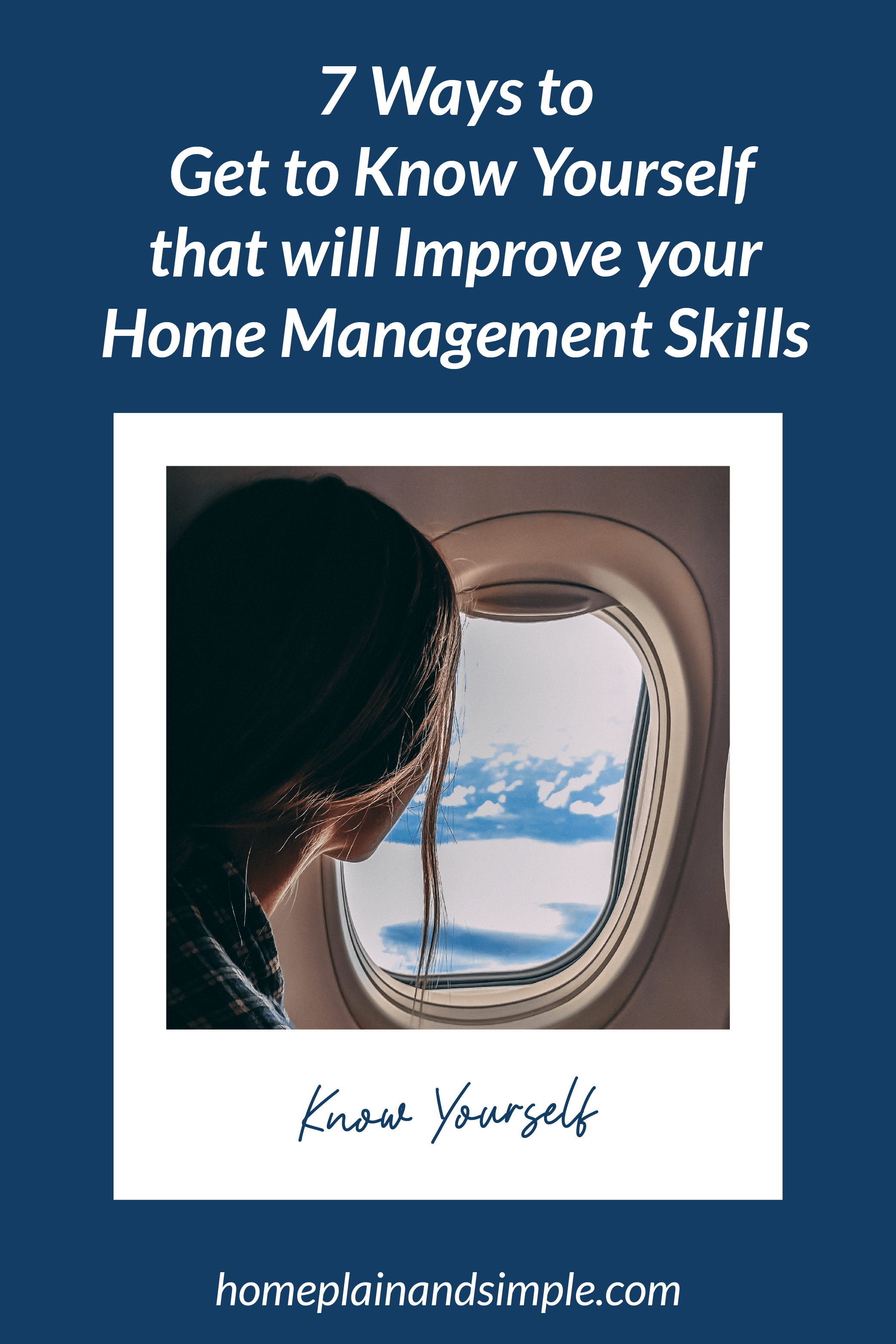 7 Ways to Get to Know Yourself that will Improve your Home Management ...