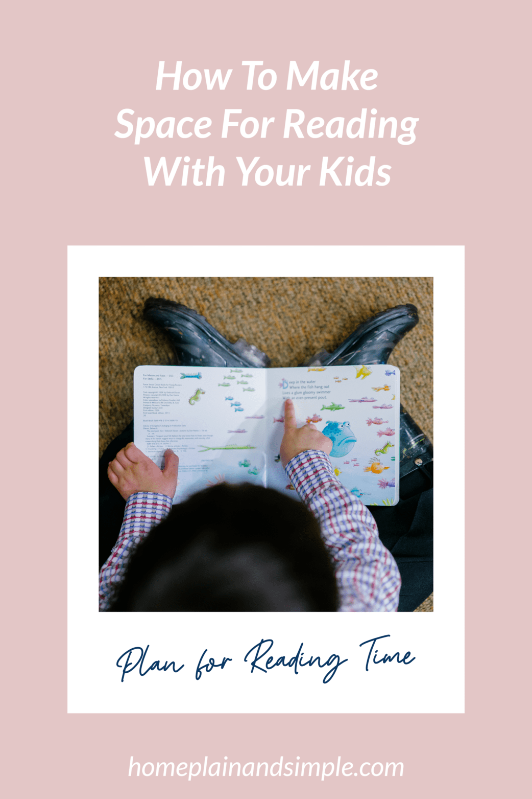 HOW TO MAKE SPACE FOR READING WITH YOUR KIDS - Home Plain and Simple