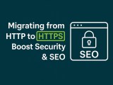Migrating From Http To Https Boost Security Seo Honour It Tech