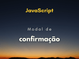 Como Criar Um Modal De Confirmação Com Javascript Hora De Codar