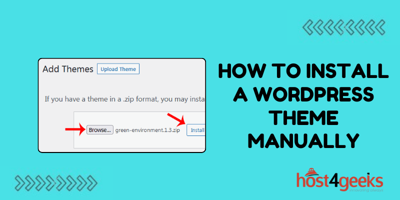 How to Install a WordPress Theme Manually | Host4Geeks LLC
