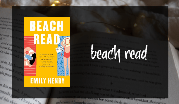 Beach Read — Emily Henry - howling libraries