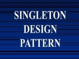 Singleton Pattern With Example