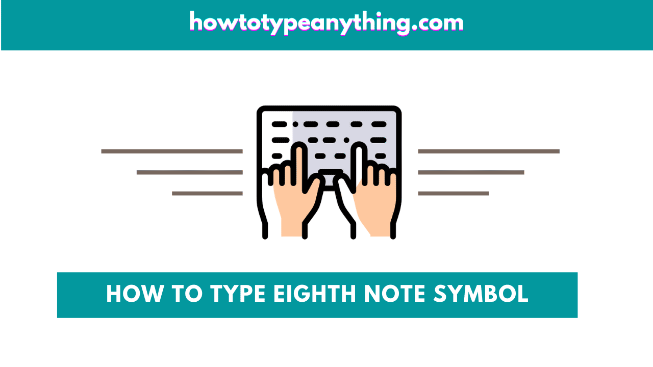 How to type the Eighth Note Symbol (with keyboard shortcuts) - How to ...