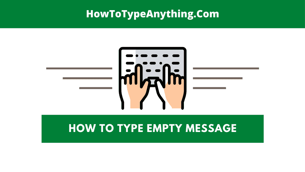 How To Type/Send Empty Message in WhatsApp - How to Type Anything