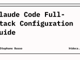 Claude Code Full Stack Configuration Guide